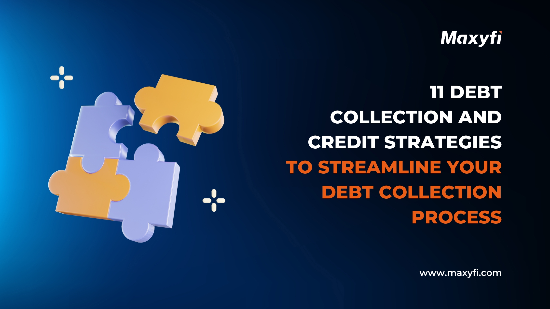 Amazing strategies to streamline the debt collection process