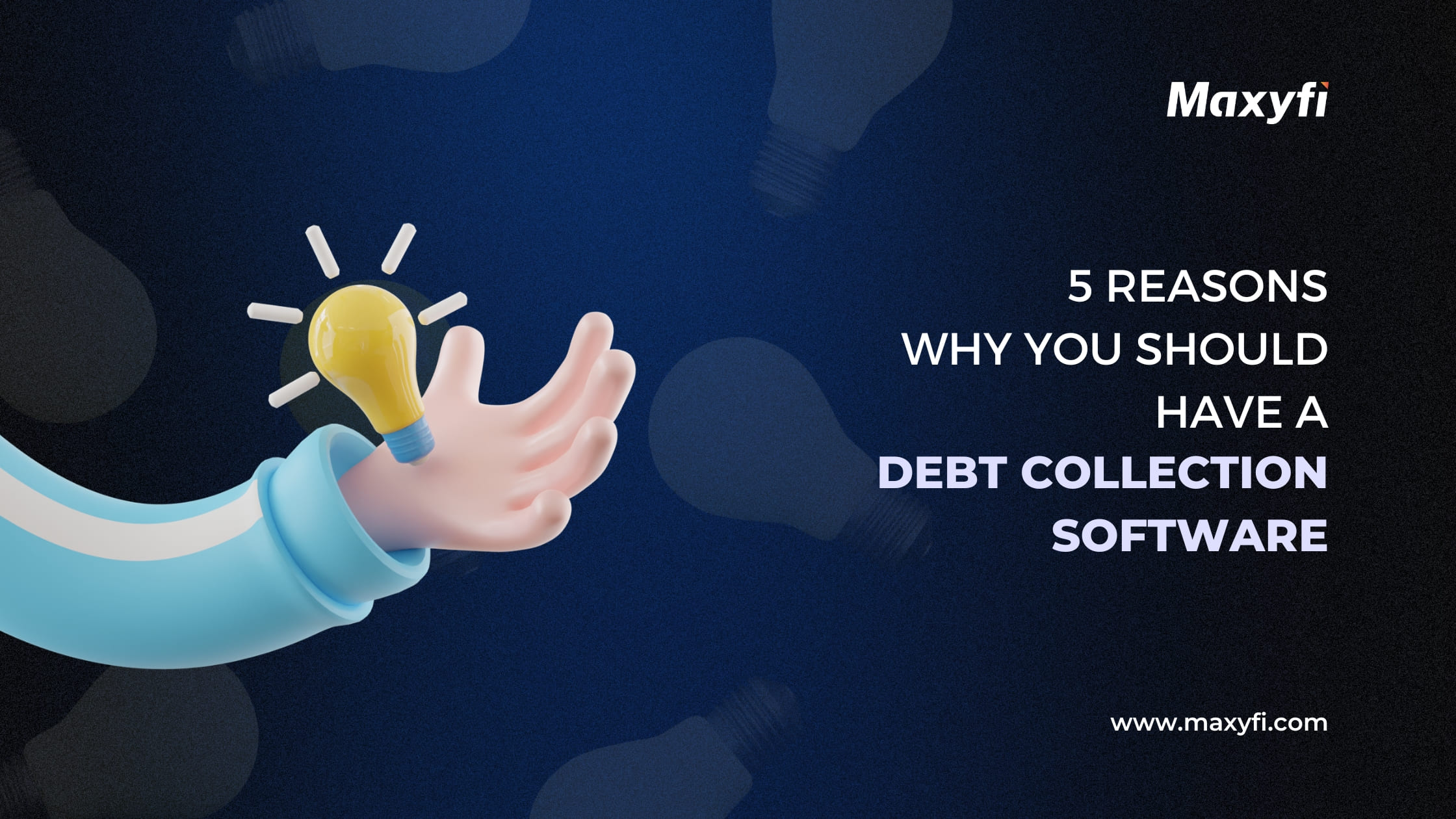 5 Major Reasons to have a Debt Collection Software
